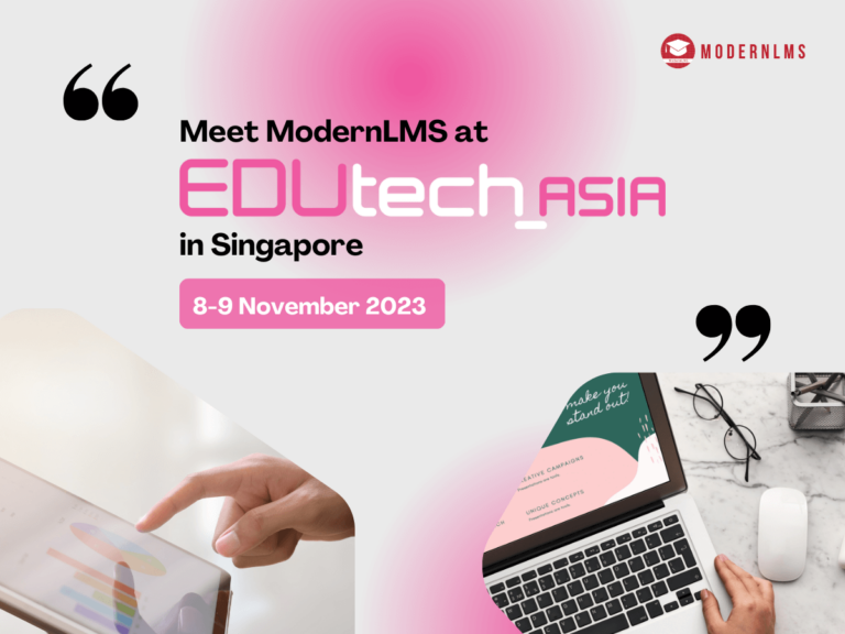 Meet ModernLMS at EduTech Singapore 2023
